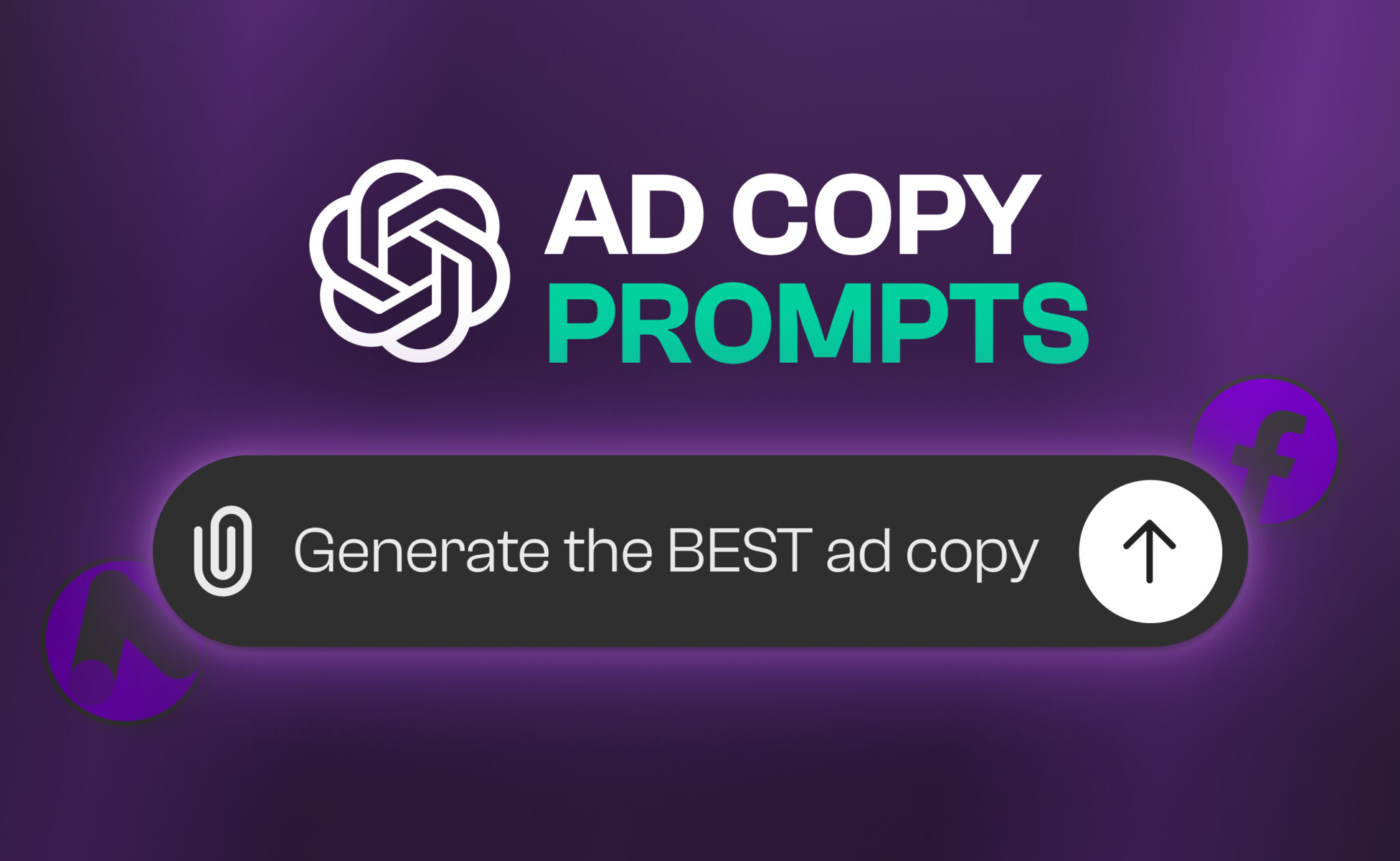 4 ChatGPT Ad Copy Prompts + Templates [Google, Facebook]